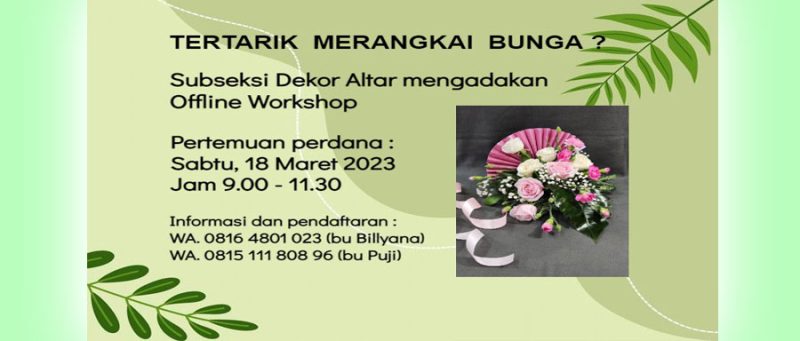 Workshop Merangkai Bunga - Paroki Pulo Gebang - KAJ